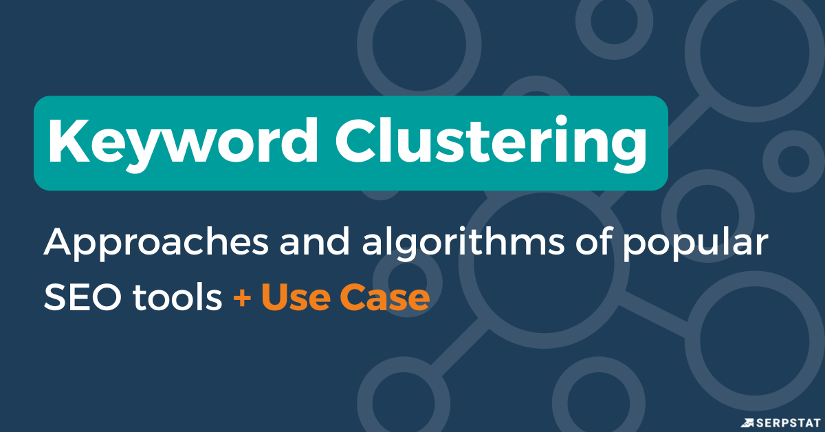 How clustering algorithms help to deal with Big Data and SEO tasks